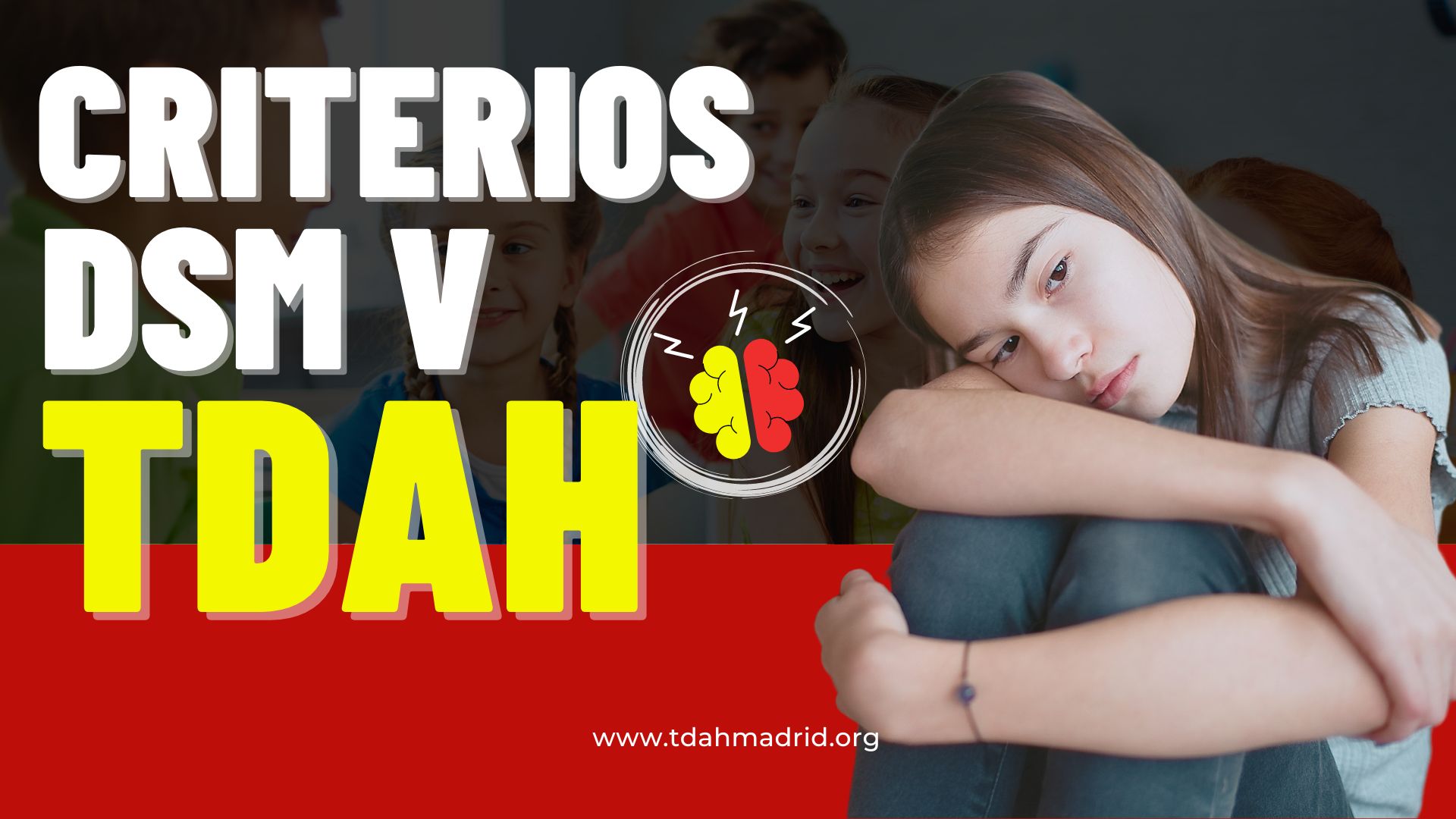 ︎ Criterios DSM V para el Déficit de Atención I TDAH Madrid