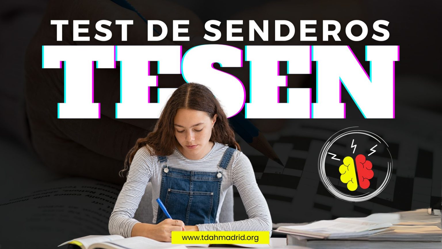 ︎ TESEN - Test de Senderos - TDAH Madrid